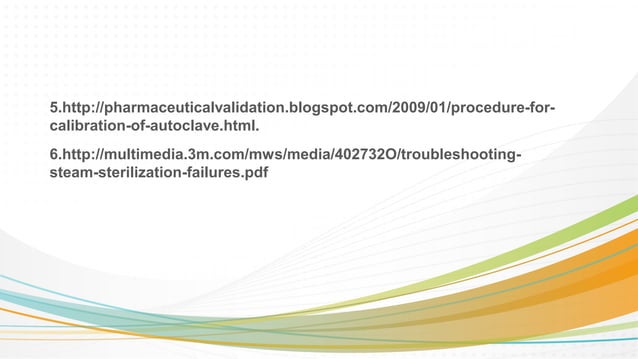 steam sterilization validation | PPTX | Chemistry | Science