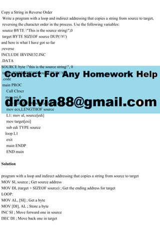 Copy a String in Reverse Order Write a program with a loop and ind.pdf