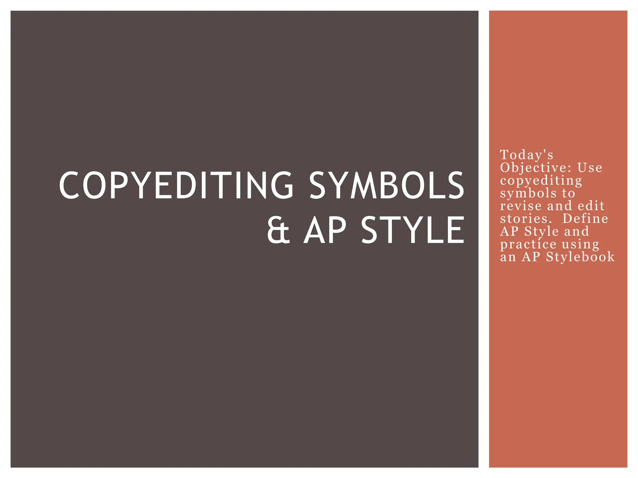 Copy-editing NewSymbols and AP Style.ppt