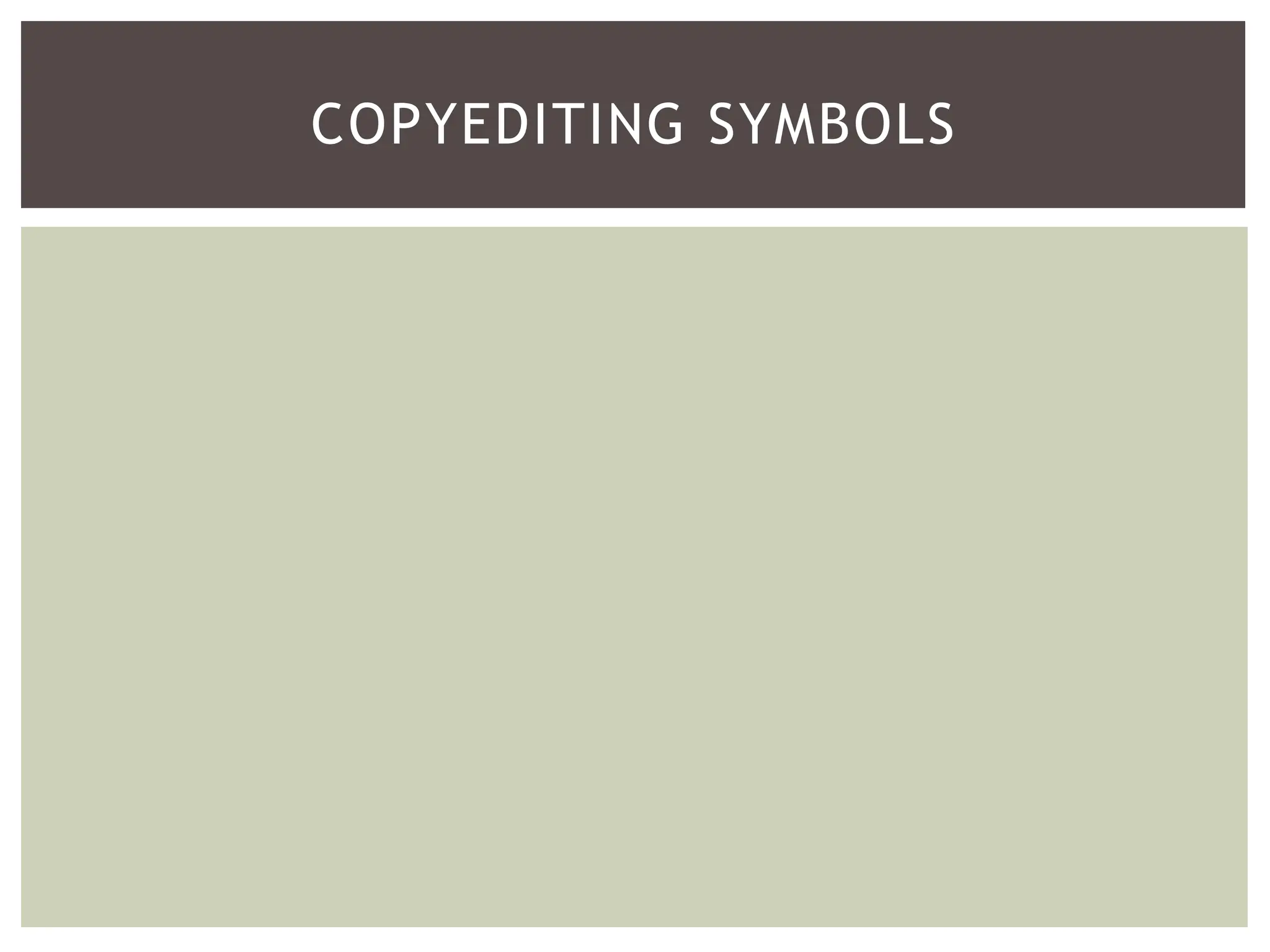 Copy-editing NewSymbols and AP Style.ppt