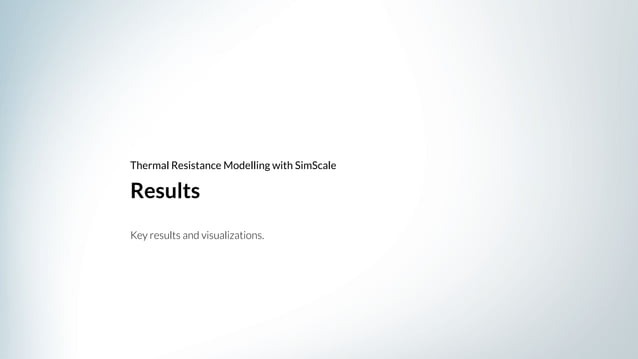 Thermal Resistance Modelling with SimScale | PDF | Physics | Science