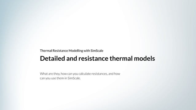 Thermal Resistance Modelling with SimScale | PDF | Physics | Science
