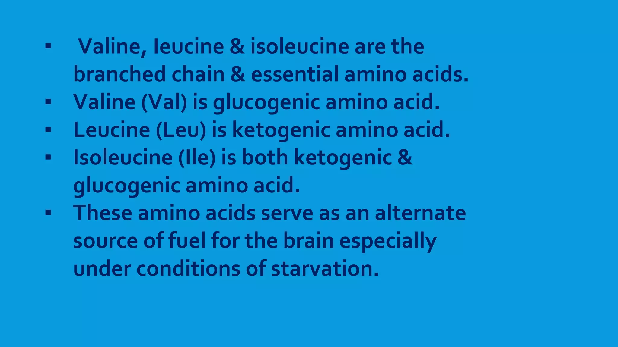 METABOLISM OF BRANCHED CHAIN AMINO ACIDS.pptx