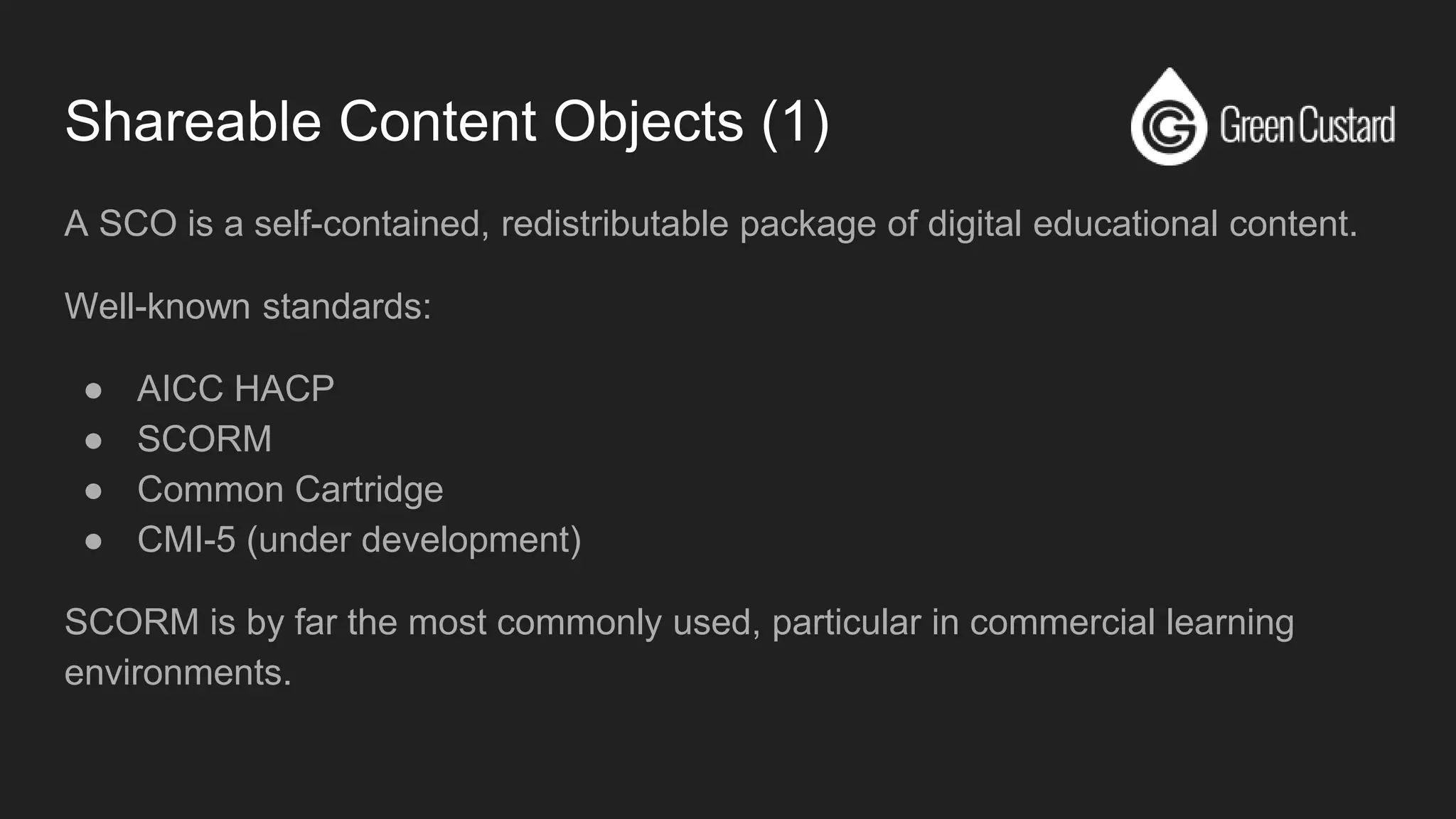Green Custard Friday Talk 14: E-Learning Standards | PPT