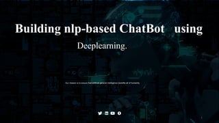 Chatbot using Natural Language processing. | PPTX