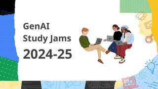 GenAI Study Jam GDG On Campus Nirma University | PPTX