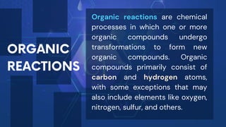 Reactions of Organic Compounds yesssssss | PPTX