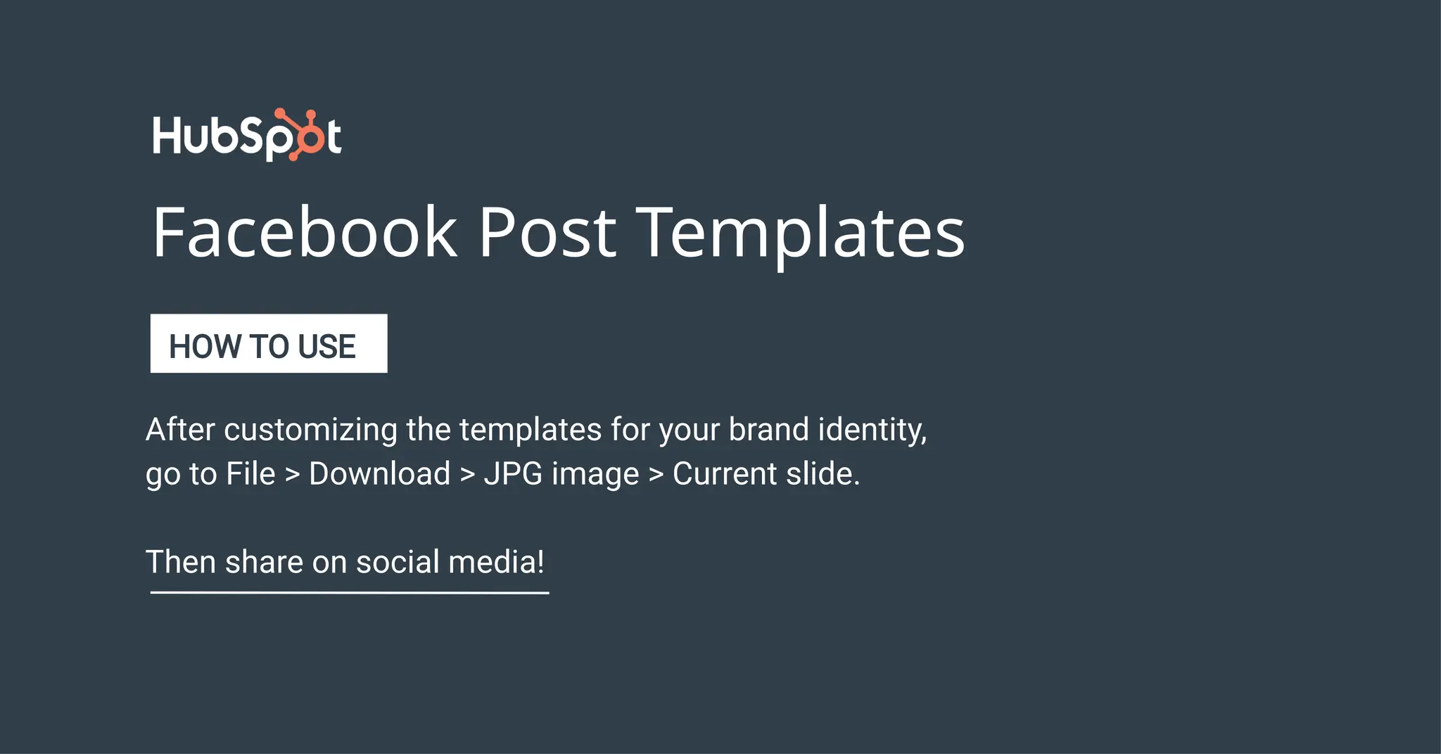 Facebook Post Templates and instagram– HubSpot.pptx