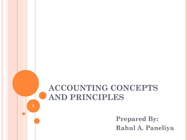 Accounting Concepts and Principles with Examples | PPT