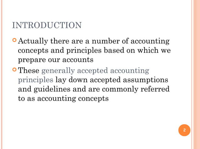 Accounting Concepts and Principles with Examples | PPT