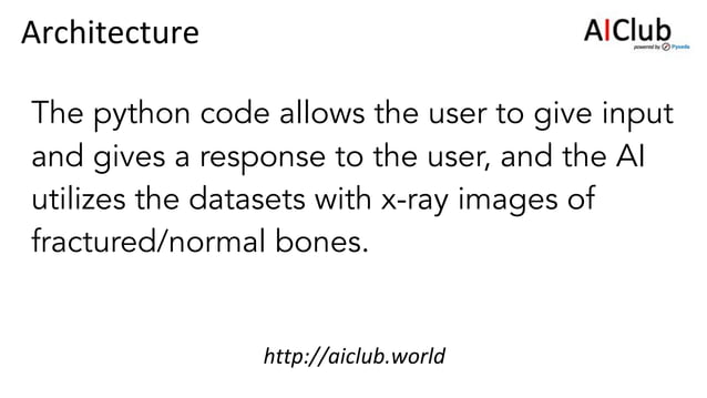 Detect Fractures With A Neural Network Aiclub Project Ppt