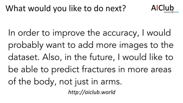 Detect Fractures With A Neural Network Aiclub Project Ppt
