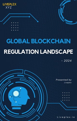 Navigating the Blockchain Revolution: Global Regulation and Future ...