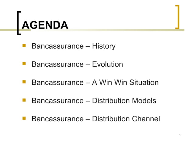 Bancassurance - History, Evolution & Distribution Model | PPT