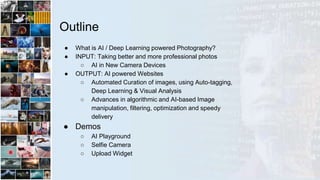 Become a photo pro with ai and deep learning | PPTX