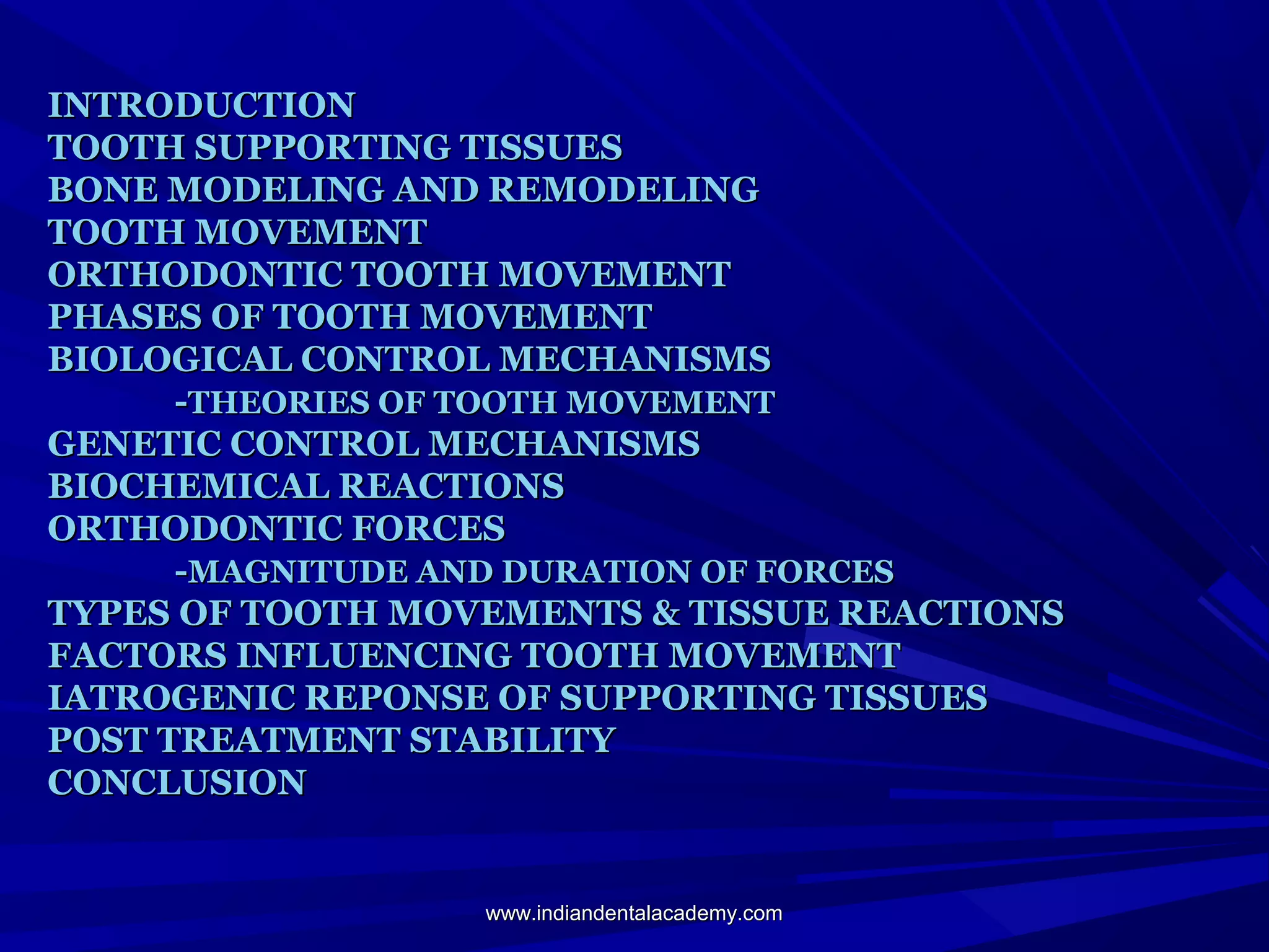 Copy of biology of tooth movement jay /certified fixed orthodontic ...