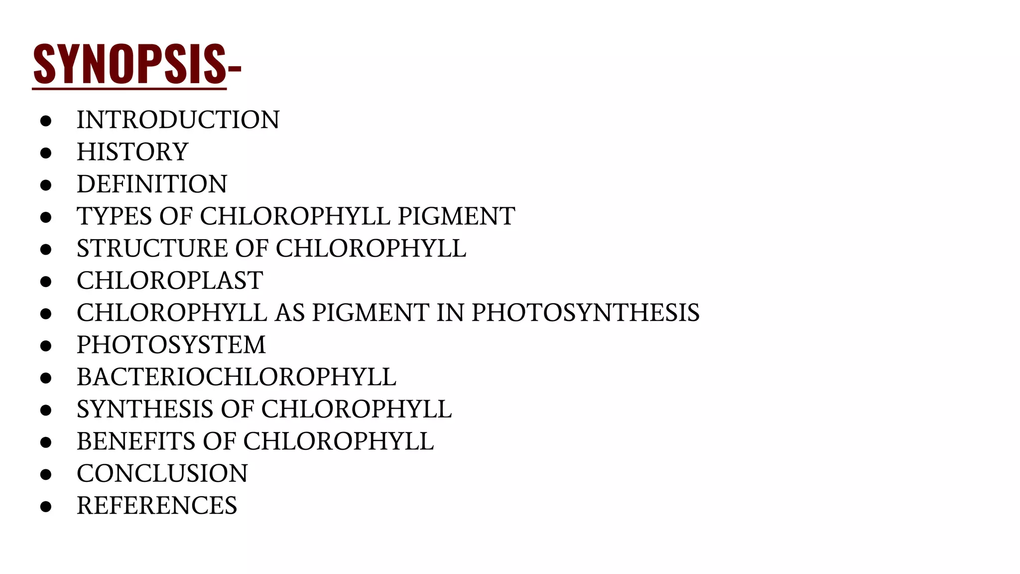 CHLOROPHYLL PIGMENT (1).pptx