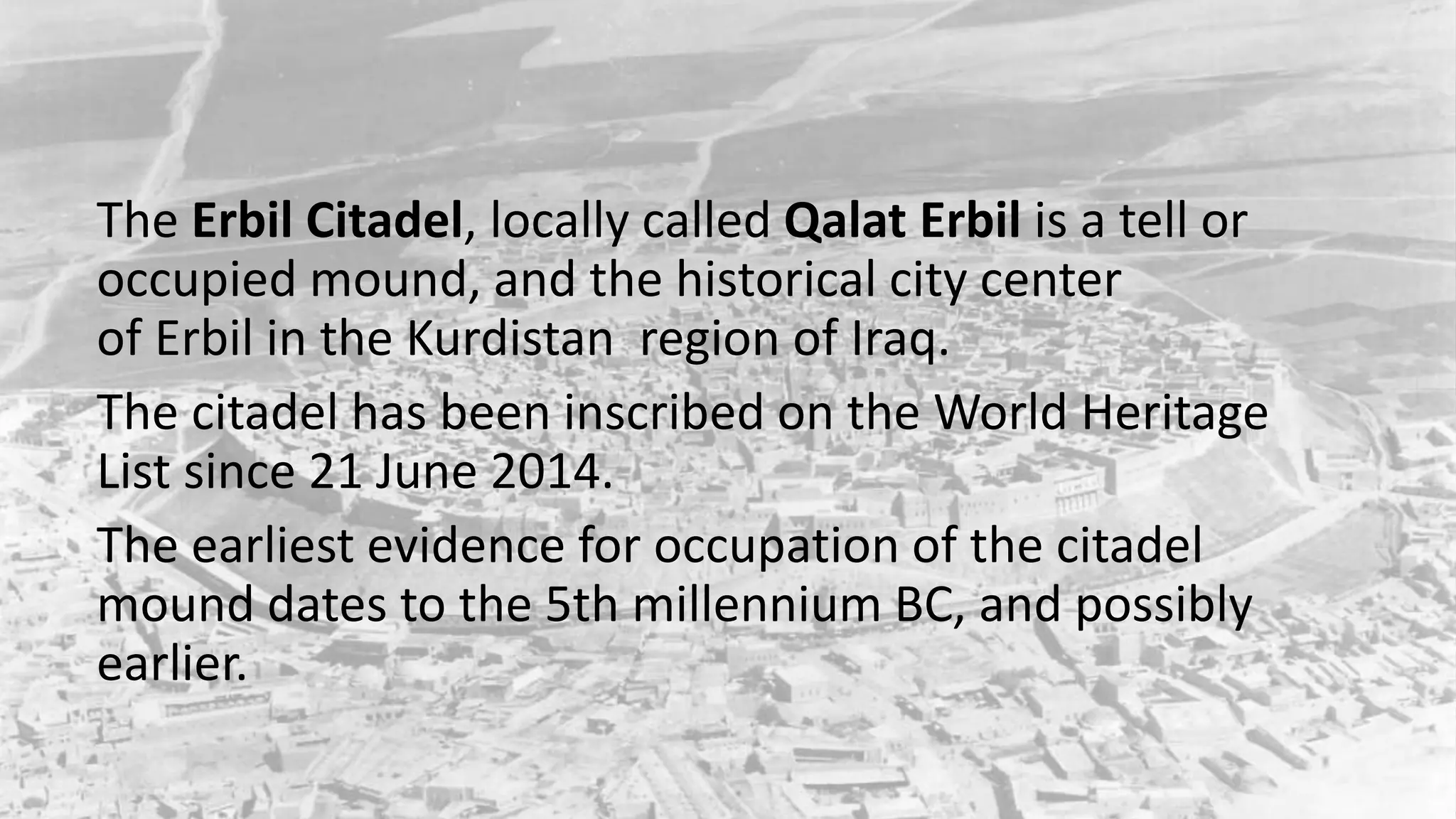 Citadel Of Erbil | PPTX