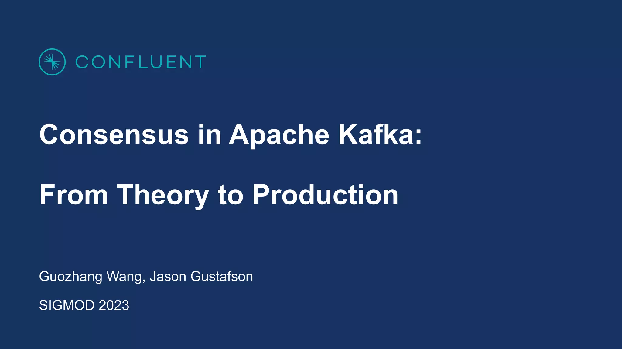 Consensus In Apache Kafka From Theory To Productionpdf