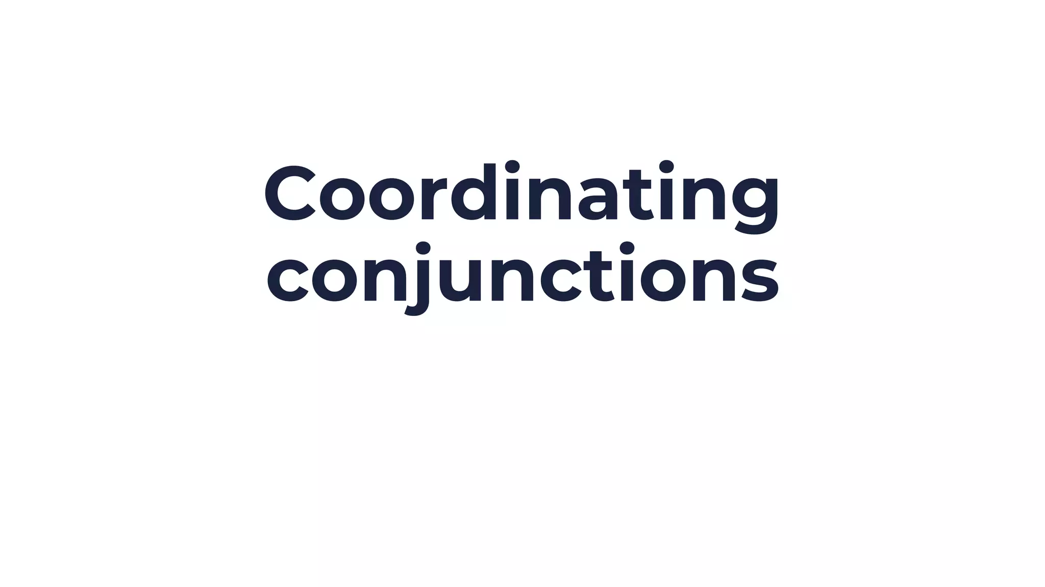 Coordinating conjunctions | PPTX