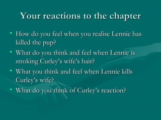 Copy of copy of copy of of mice and men chapter 5 | PPT