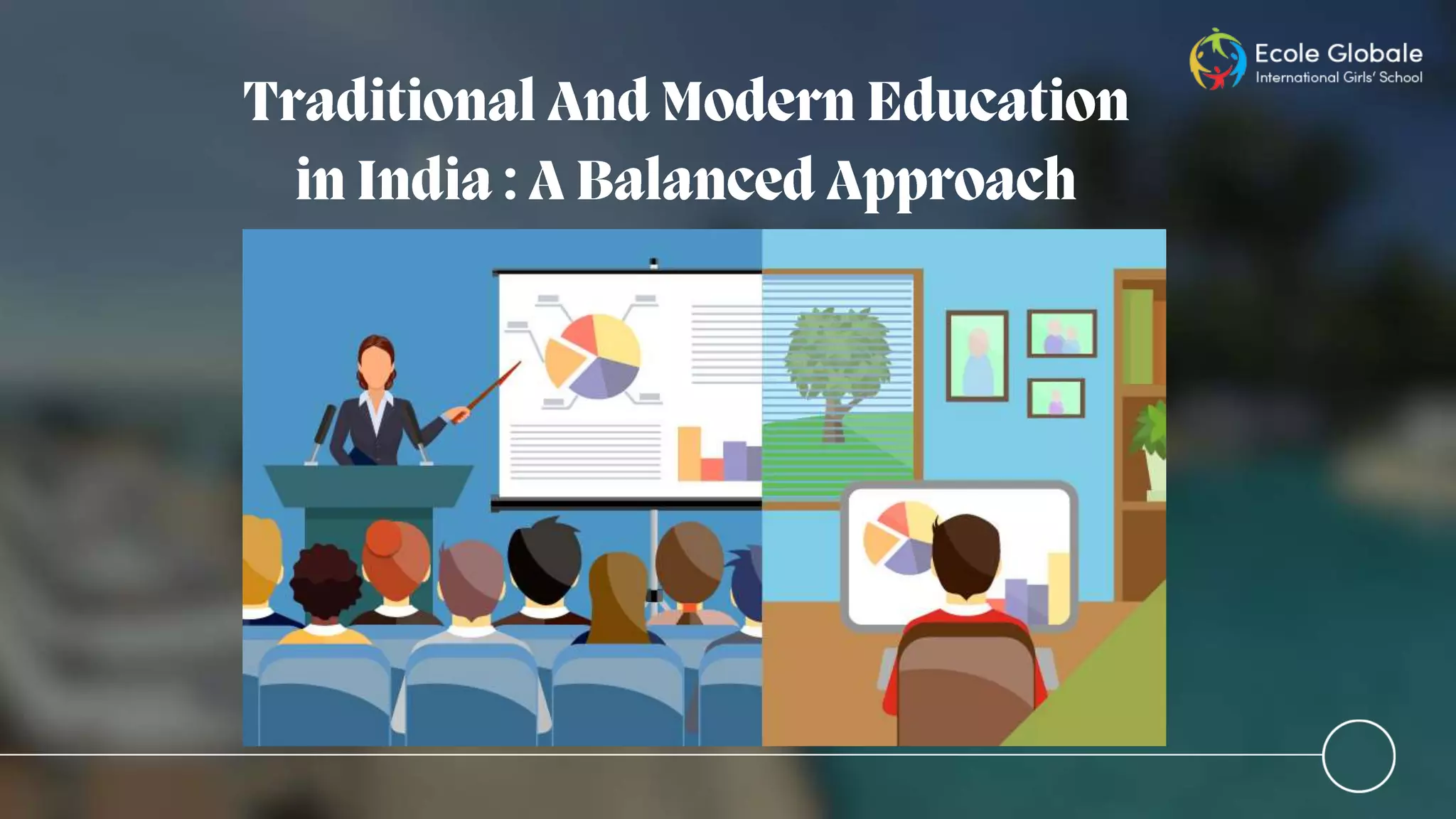 Traditional and modern education in India : A balanced approach | PPTX ...