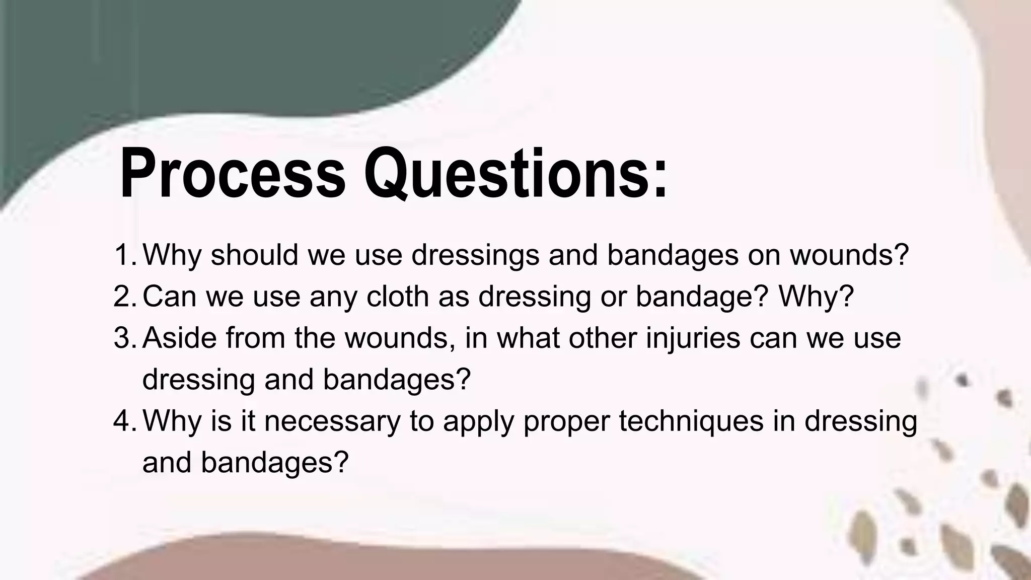 Copy of Copy of Q3-PPT-HEALTH 9 (Dressing and Bandages) (1).pptx