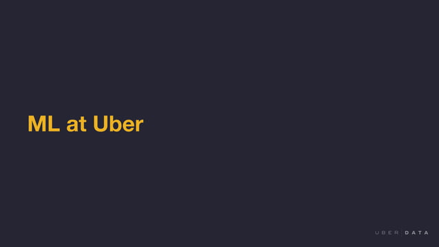 Michelangelo - Machine Learning Platform - 2018 | PPT