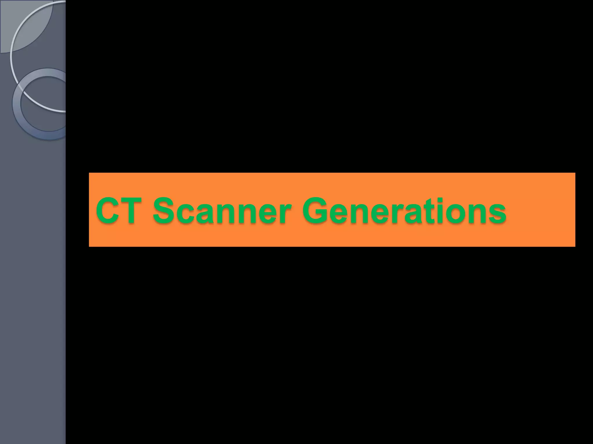 Basics of CT & MRI | PPTX