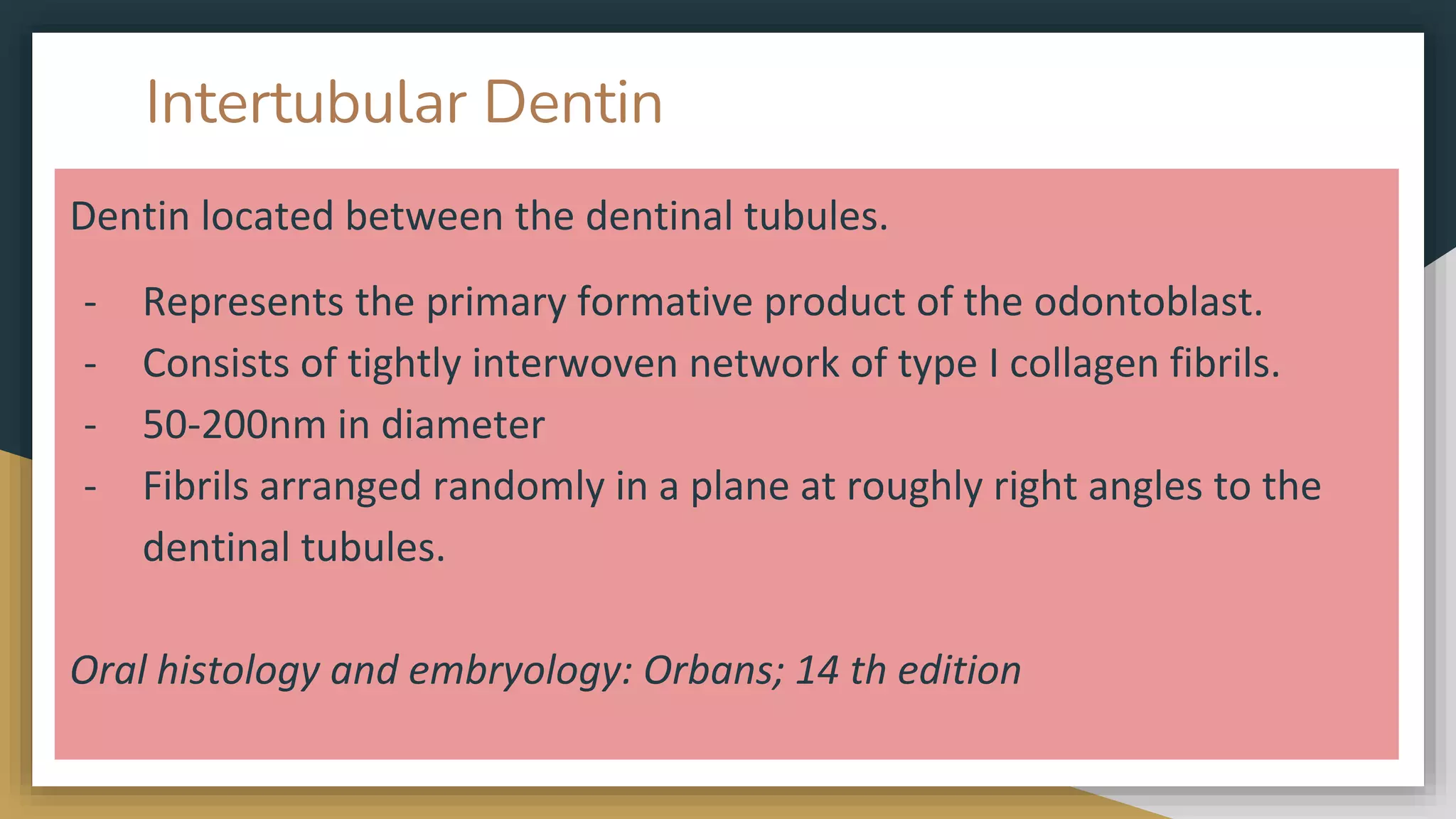 Dentin | PPTX | Dental Health | Diseases and Conditions