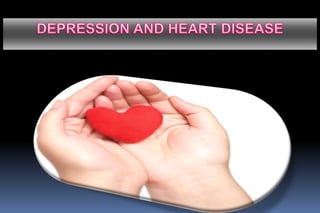depression and heart_disease | PPTX