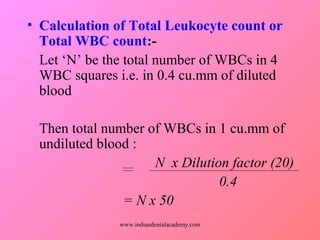 Determination of total leukocyte count /certified fixed orthodontic ...