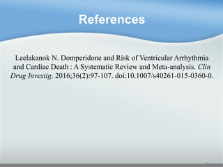 Domperidone Toxicity (pharmacology point of view) | PPT