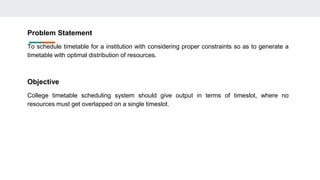 College Timetable Scheduling System | PPT