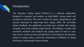 Copy_of_Dynamic_Typing_Speed_Detector[1].pptx