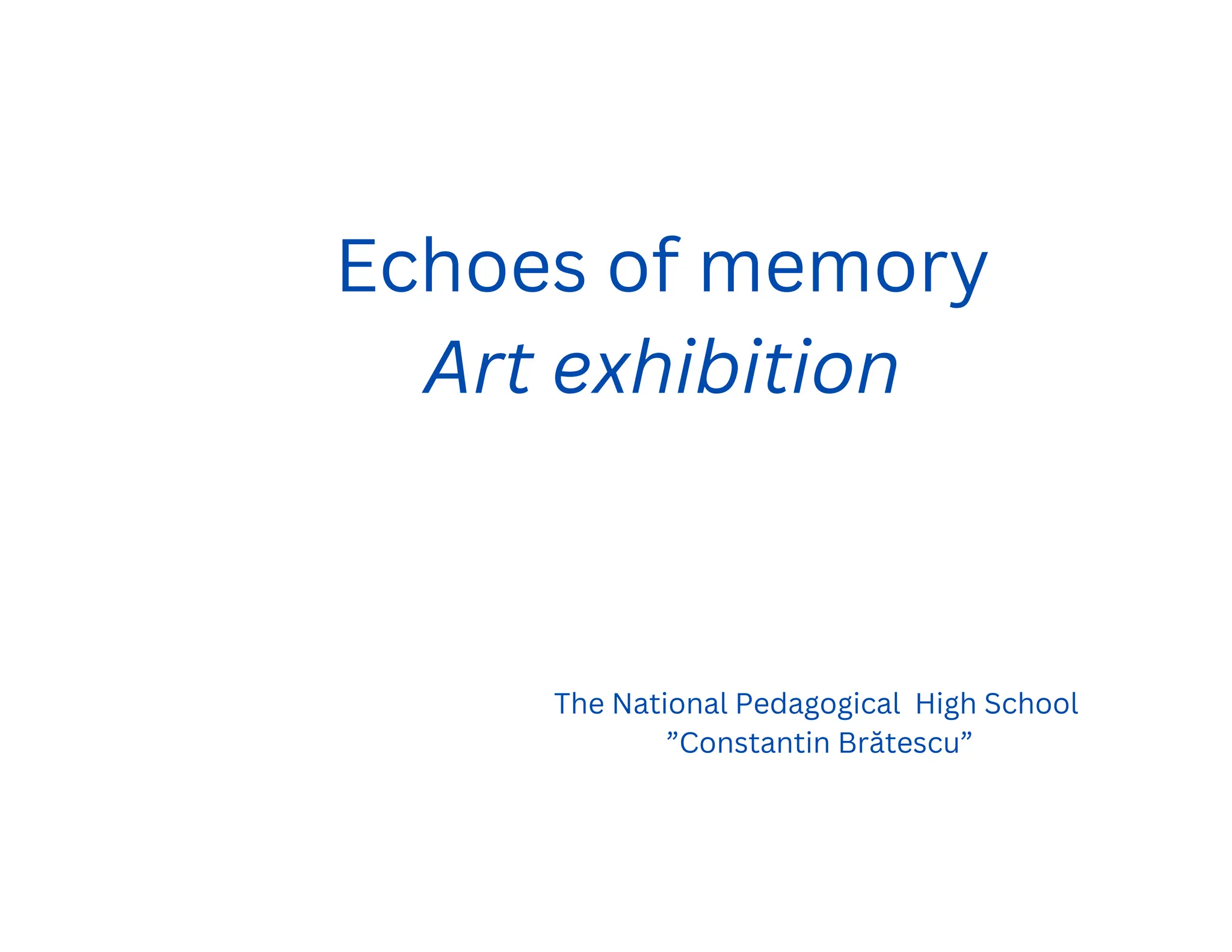Copy of Echoes of memory. Art exhibition. CNPCBratescu | PDF