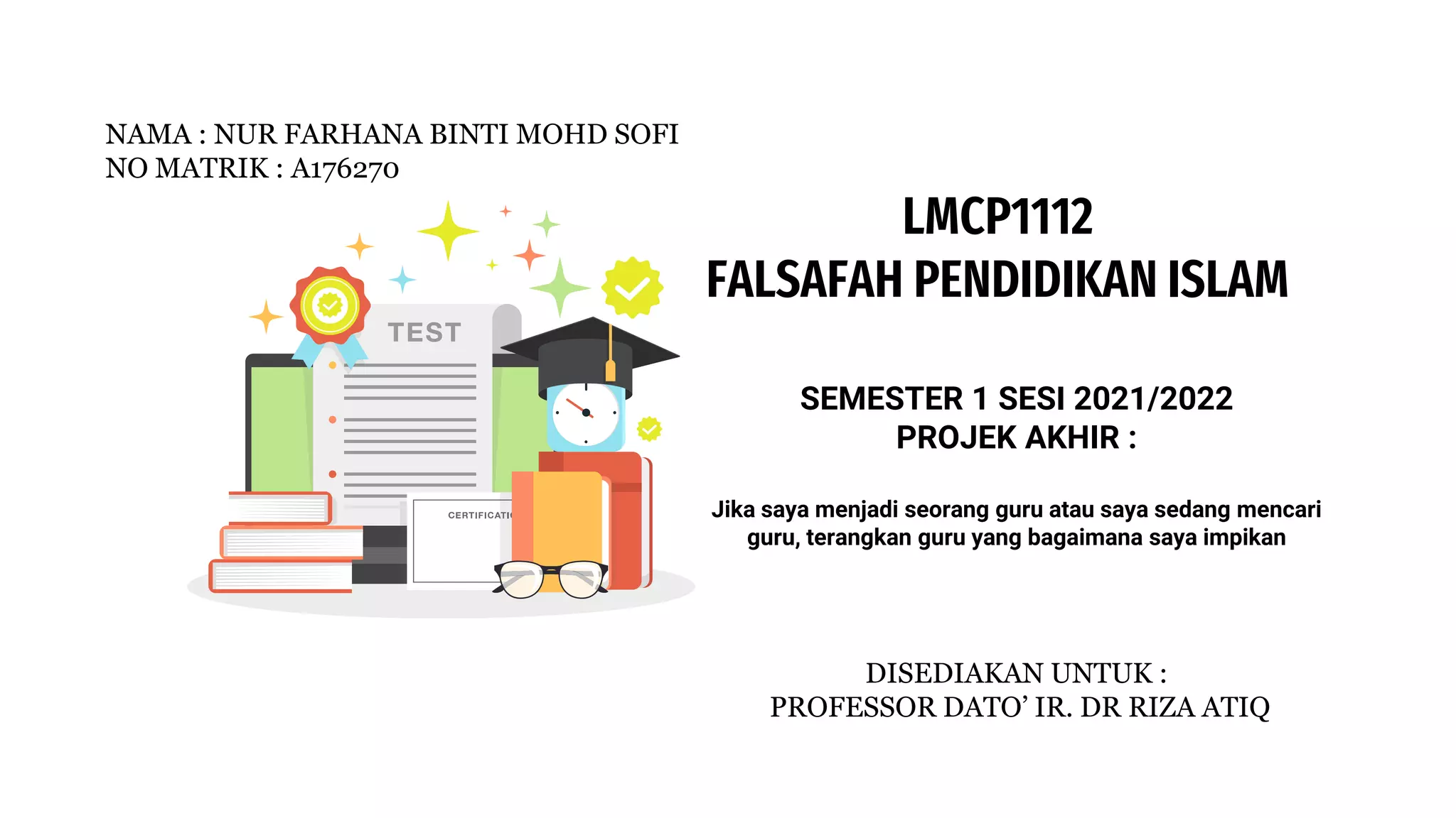 A176270 NUR FARHANA BINTI MOHD SOFI | PPTX