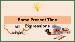 Copy of English Lesson Present Time Expressions.pptx