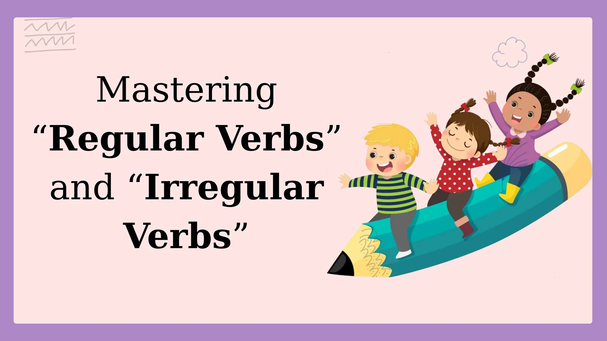 Copy of English Lesson Regular and Irregular Verbs.pptx