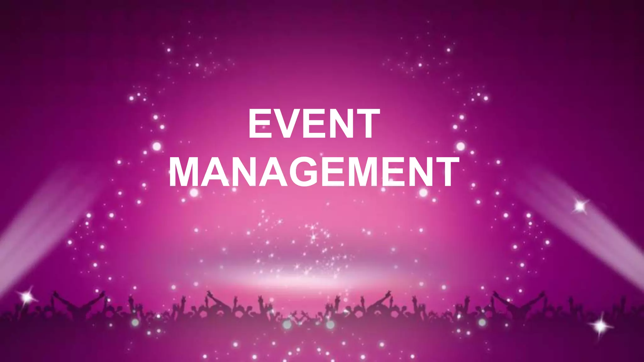 Event management ppt. | PPTX