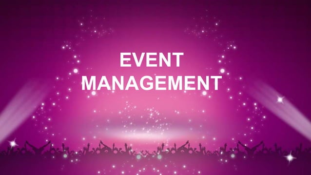 Event management ppt. | PPTX