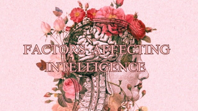Psychology, “ Factors affecting intelligence ”. | PDF