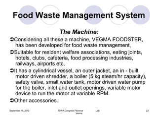 Copy of food waste management system presentation for iswa florence ...