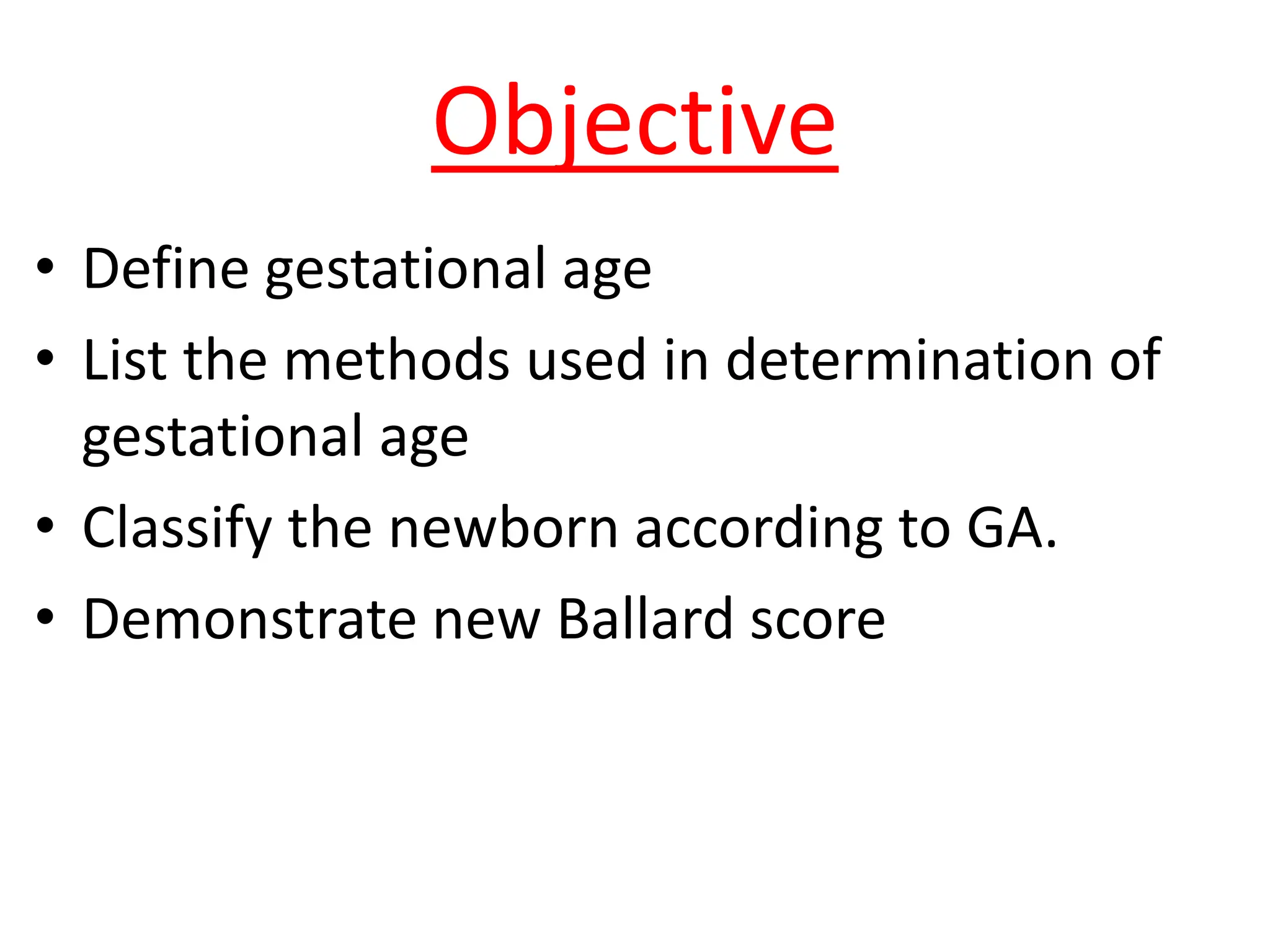 gestational age for neonates by ballard score.pptx