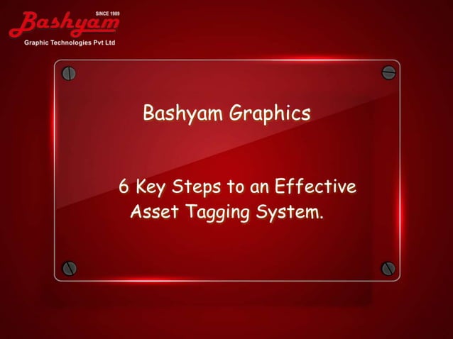 6 Key Steps to Creating an Effective Asset Tagging System | PPTX
