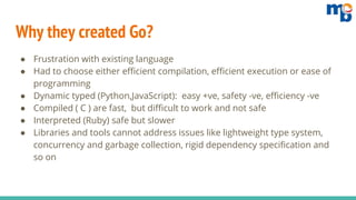 Golang workshop - Mindbowser | PPTX | Programming Languages | Computing