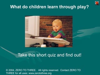 Go Play, promoting your child's learning through play. | PPTX