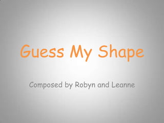 Copy of guess my shape | PPSX