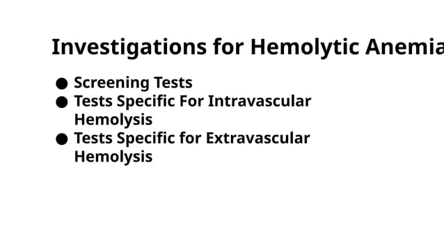 Copy of Hemolytic anemia diagnosis .pptx