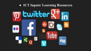 ICT inputs as learning resources | PPT